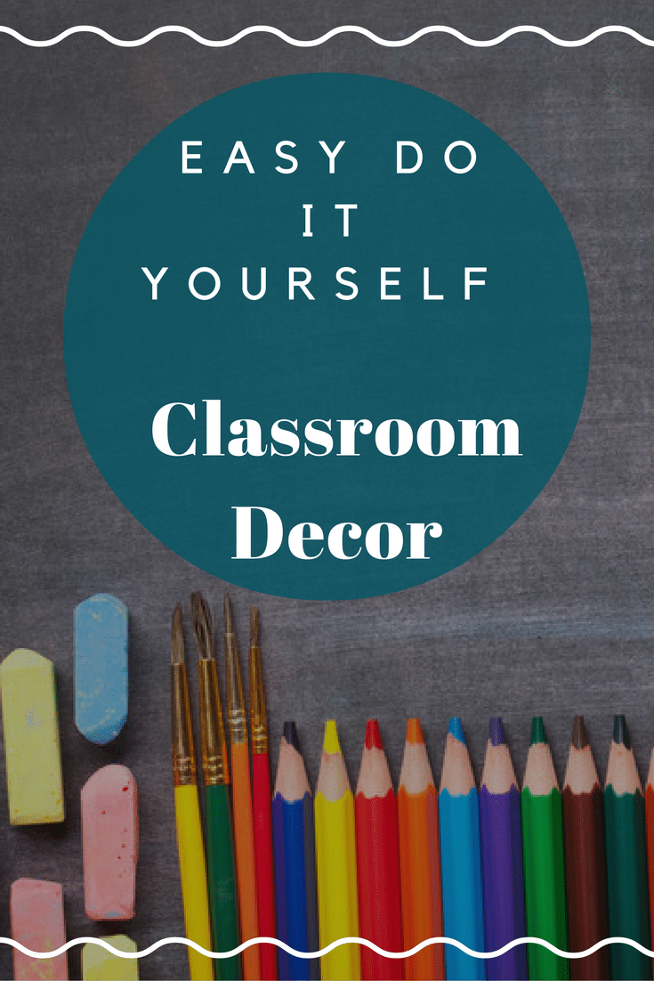 Easy DIY classroom decor - Love Teaching Kids